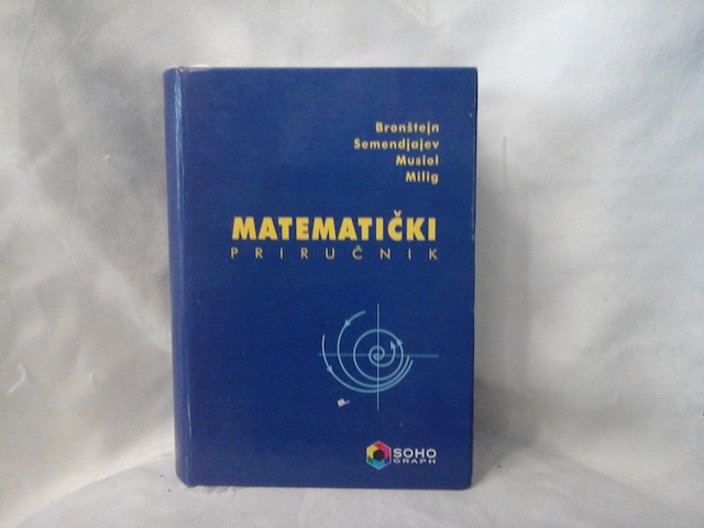 Matematički priručnik Bronštajn Semendjajev Musiol