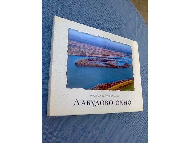 Labudovo Okno - Ramsarska područja Vojvodine