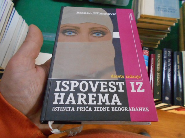 Branko Milenkovic - ISPOVEST IZ HAREMA