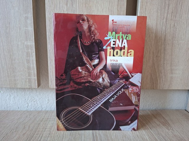 Kotlići su u paklu, Mrtva žena hoda - Maja Volk