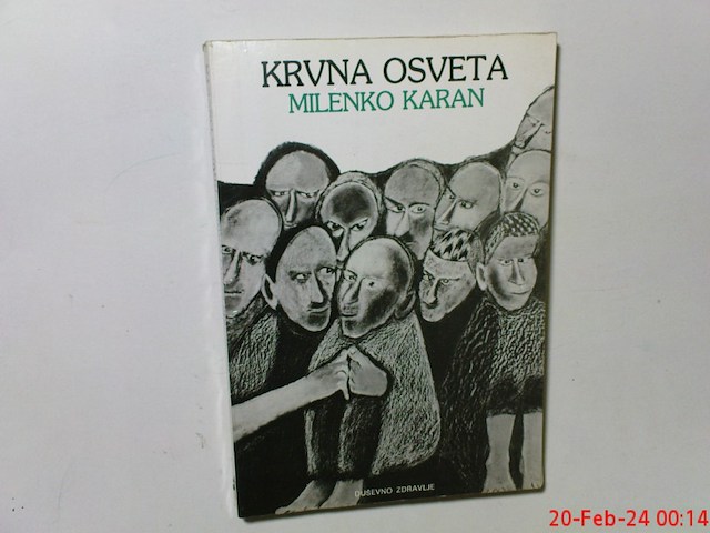 MILENKO KARAN  -  KRVNA OSVETA