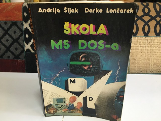 škola ms DOS-a Andrija Šijak/Darko Lončarek