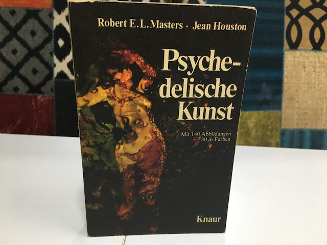Psihodelična umetnost Robert E.L.Masters / Džin Hjuston
