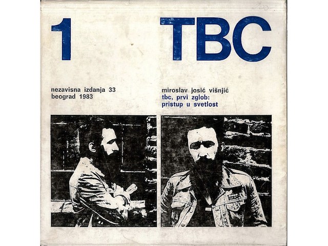 Miroslav Josić Višnjić - TBC, PRVI ZGLOB