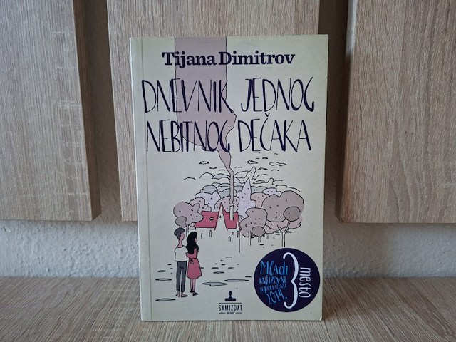Dnevnik jednog nebitnog dečaka - Tijana Dimitrov