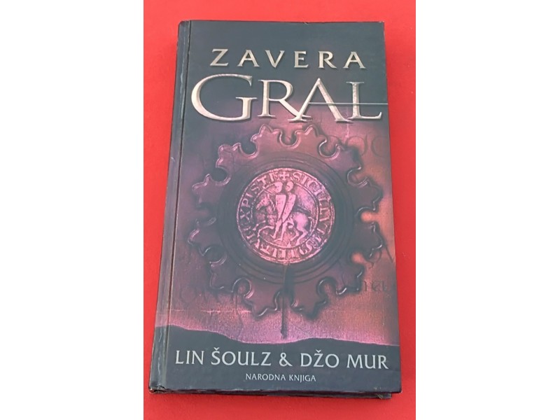 Zavera Gral Lin Šoulz & Džo Mur