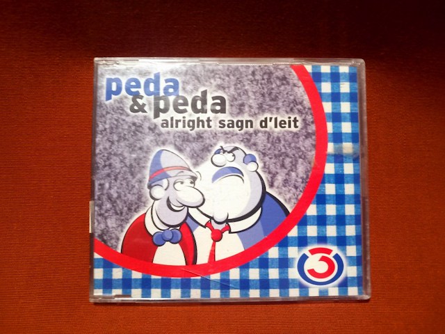 Peda &;; Peda - Alright Sag`n D`leit