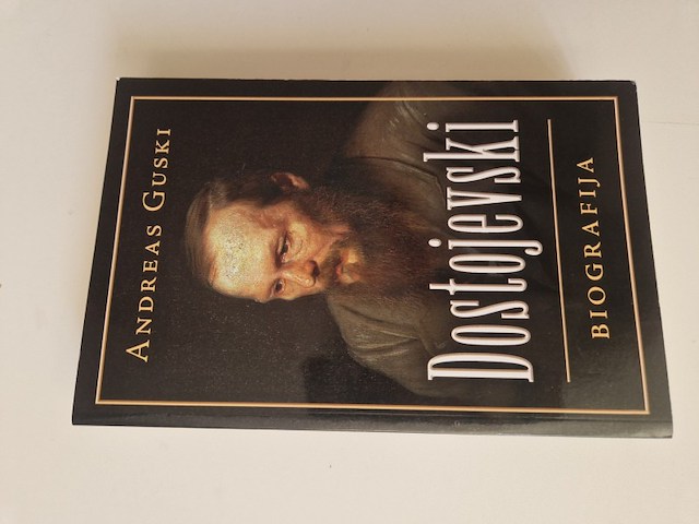 Andreas Guski-Dostojevski,Biografija
