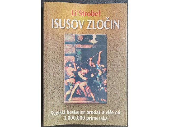 Isusov zločin - Lee Strobe