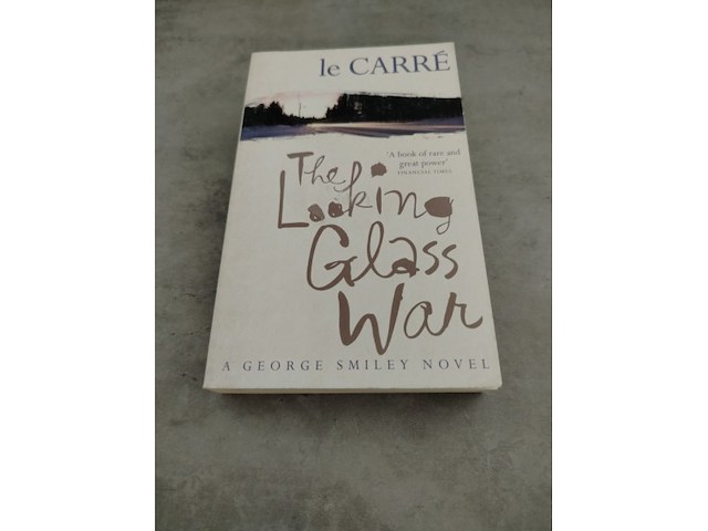 John le Carré - The Looking Glass War
