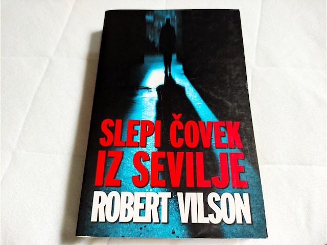 Slepi Čovek iz Sevilje - Robert Vilson