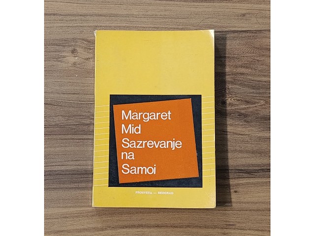 SAZREVANJE NA SAMOI  Margaret Mid
