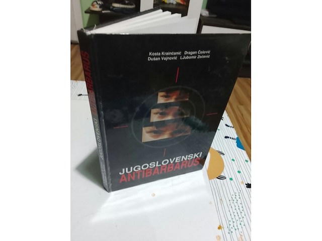 JUGOSLOVENSKI ANTIBARBARUS  -  Kosta Krainčanić - Draga