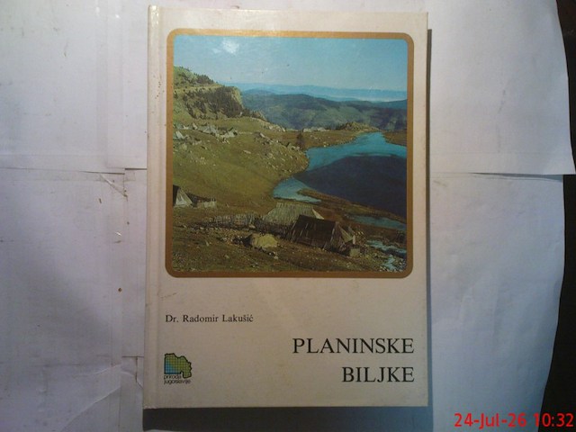 DR. RADOMIR LAKUSIC - PLANINSKE BILJKE