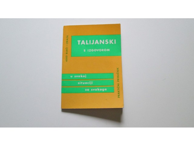 Talijanski s izgovorom - praktični priručnik