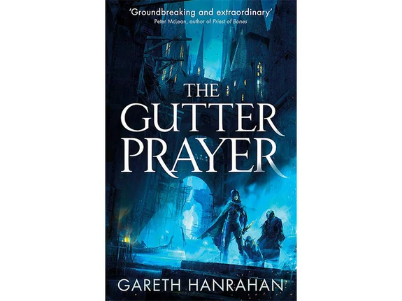 The Gutter Prayer - Gareth Hanrahan