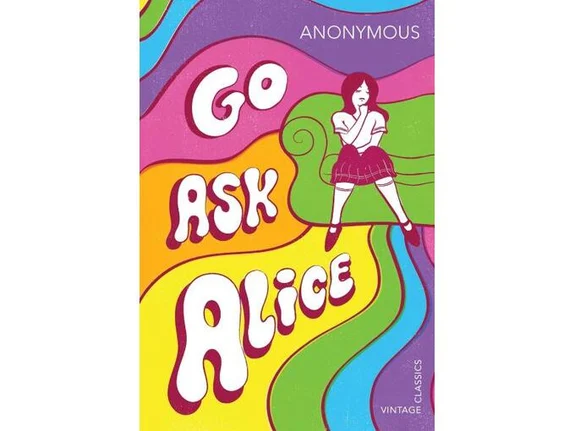 Go Ask Alice - Beatrice Sparks