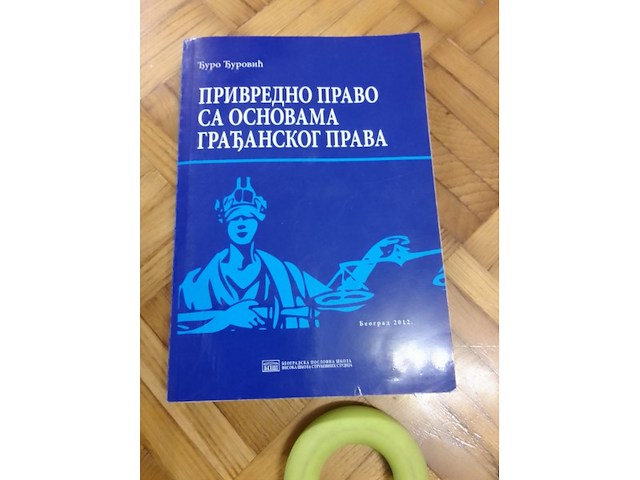 PRIVREDNO PRAVO SA OSNOVAMA GRADJANSKOG PRAVA Djurović