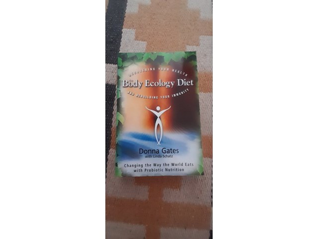 Body ecology diet - Donna Gates &;;;;; Linda Shatz