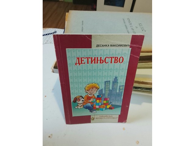 DETINJSTVO - Desanka Maksimović