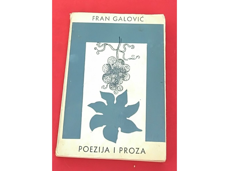 Poezija i proza Fran Galović Retko