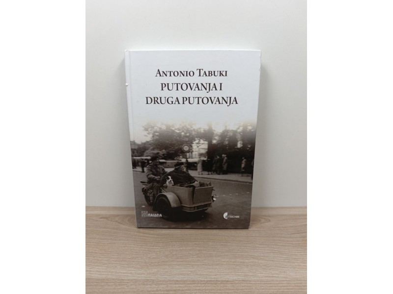 Putovanja i druga putovanja. Antonio Tabuki