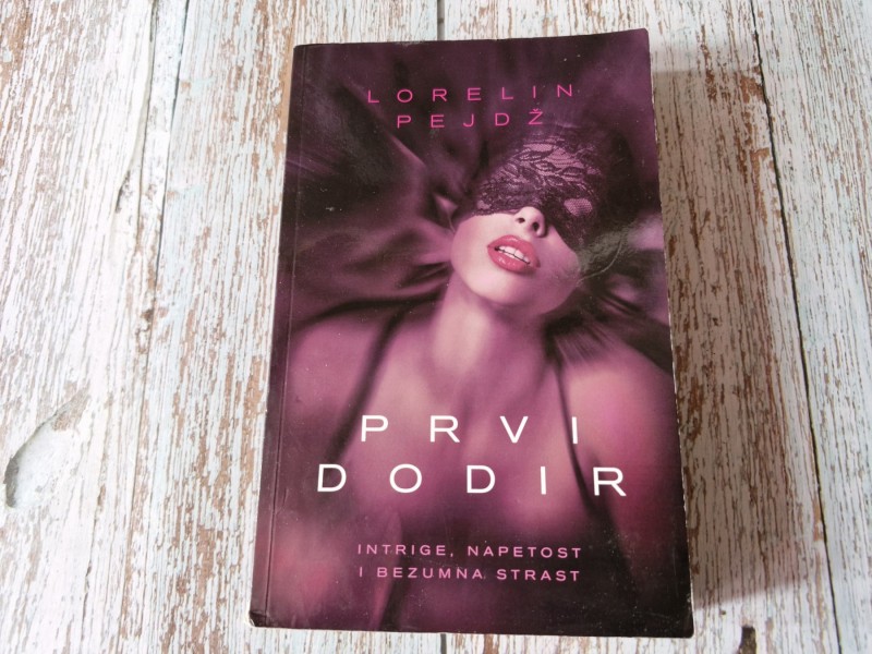 PRVI DODIR - LORELIN PEJDŽ