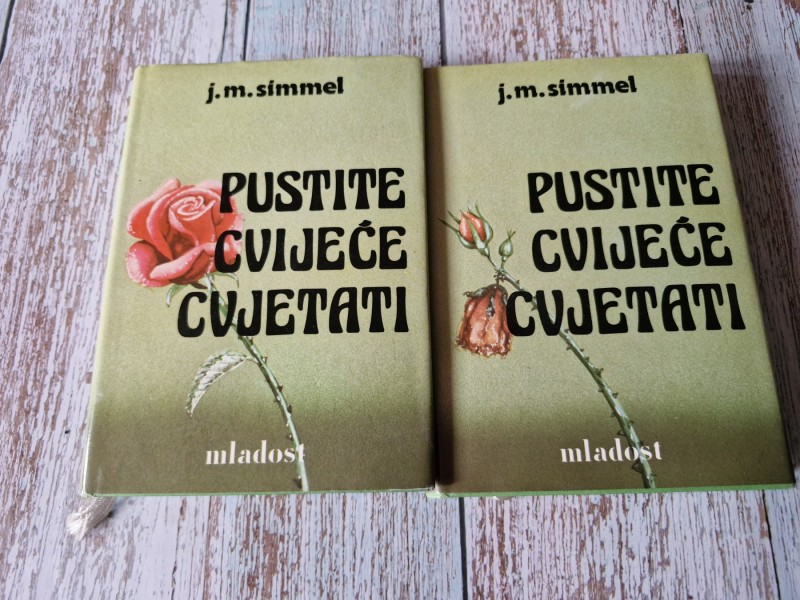PUSTITE CVIJEĆE CVJETATI - SIMMEL