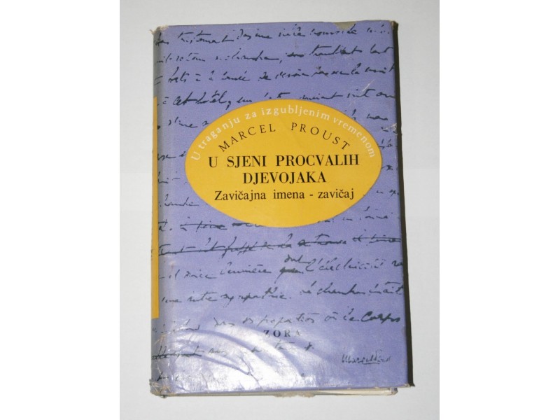 Marcel Proust 4 U sjeni procvalih djevojaka