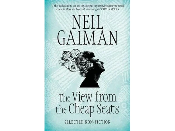 The View From The Cheap Seats - Neil Gaiman