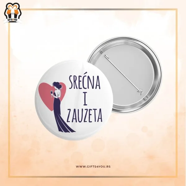 Bedž – Srećna i zauzeta mlada
