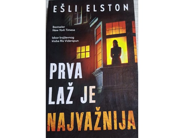 Prva laž je najvažnija - Ešli Elston