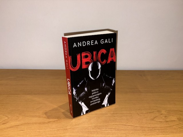 ANDREA GALI - UBICA - istinita priča o najopasnijem