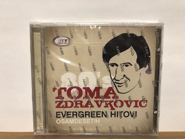 Toma Zdravković – Evergreen Hitovi Osamdesetih