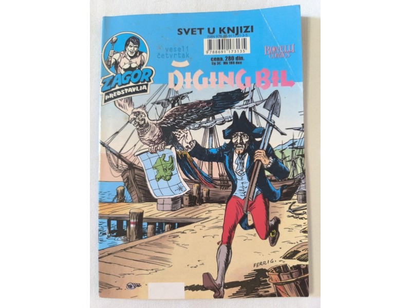 Zagor Diging Bil - Sveska iz specijala Veselog Cetvrtka