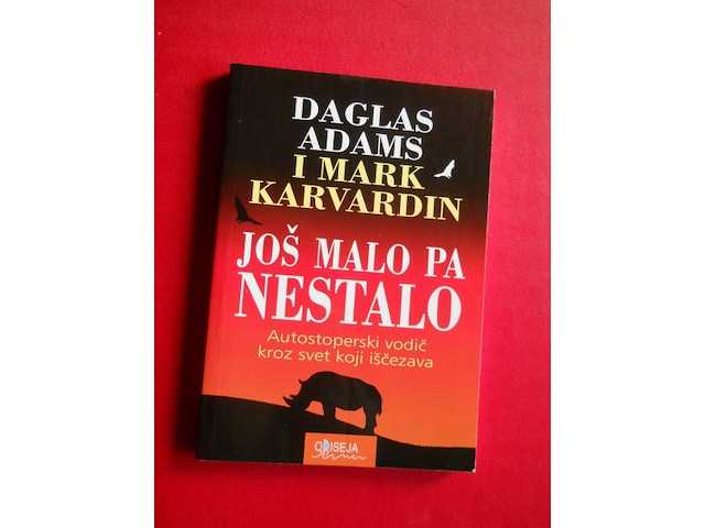 Daglas Adams-Još malo pa nestalo