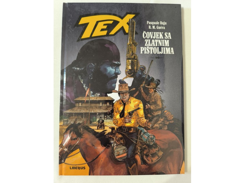 TEX Album broj 9 Libellus -Covjek sa zlatnim pistoljima