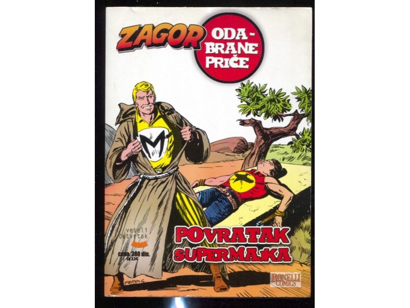 Zagor VČ Odabrane priče 22 Povratak Supermajka