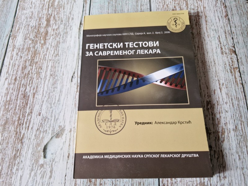 GENETSKI TESTOVI ZA SAVREMENOG LEKARA