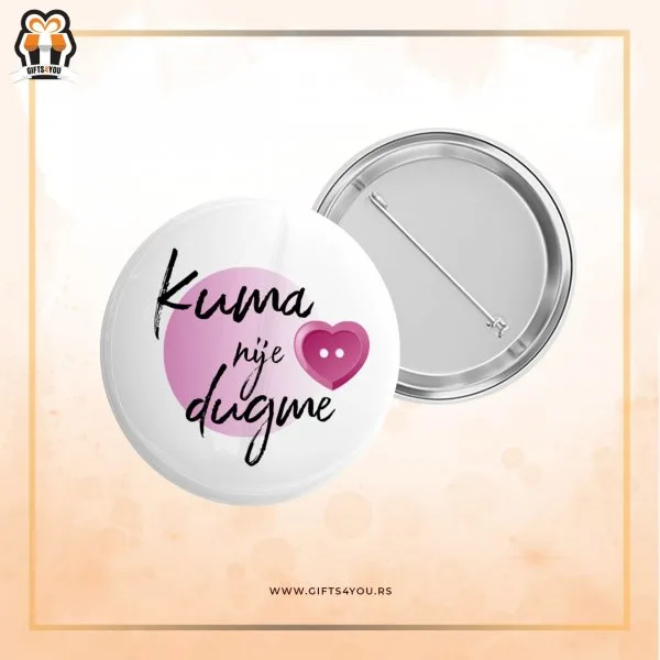 Bedž – Kuma nije dugme srce