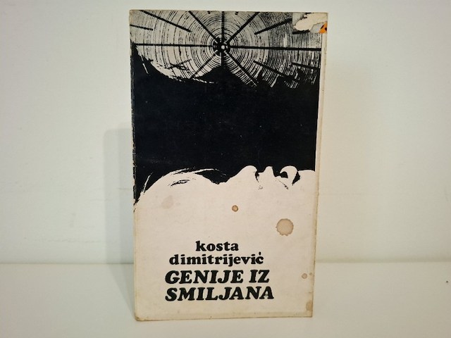 Genije iz Smiljana  - Kosta Dimitrijević
