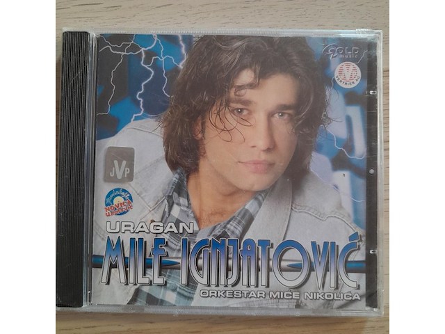 Mile Ignjatovic - Uragan NOV-ZAPAKOVAN