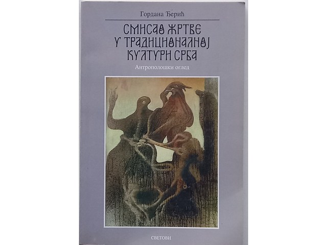 SMISAO ŽRTVE U TRADICIONALNOJ KULTURI SRBA