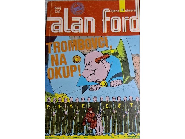 Alan Ford br. 316- Trombovci na okup