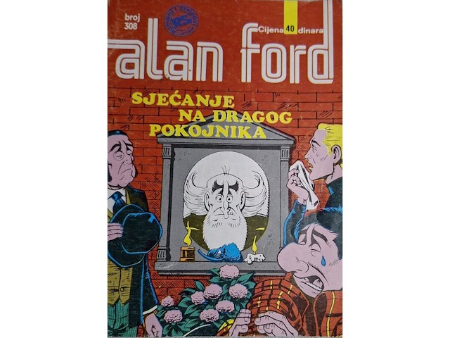 Alan Ford -br. 308 - Sjećanje na dragog pokojnika