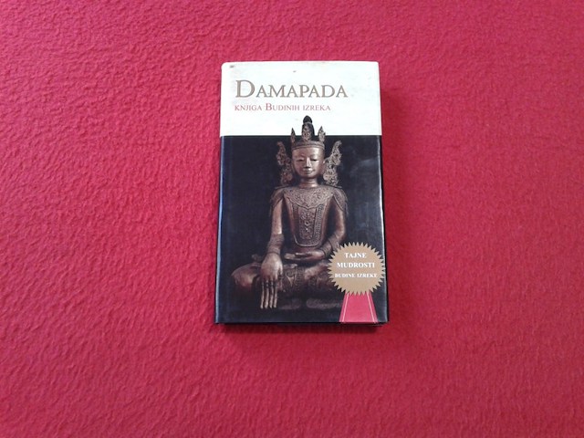 DAMAPADA: knjiga Budinih izreka