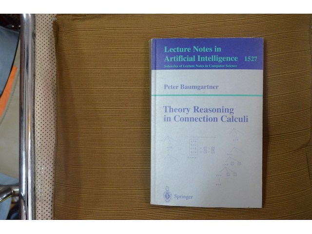 THEORY REASONING IN CONNECTION CALCULI