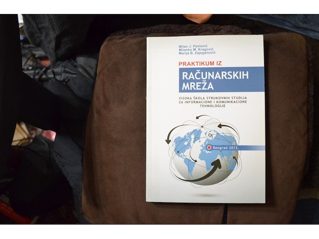 PRAKTIKUM IZ RACUNARSKIH MREZA - Pavlovic i drugi