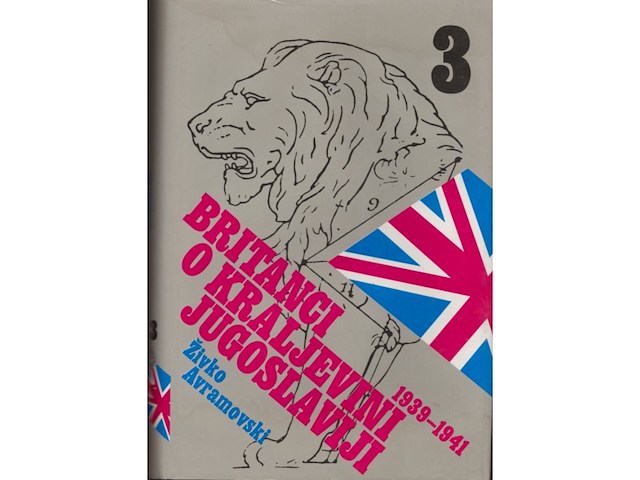 BRITANCI O KRALJEVINI JUGOSLAVIJI 3 (1939-1941)