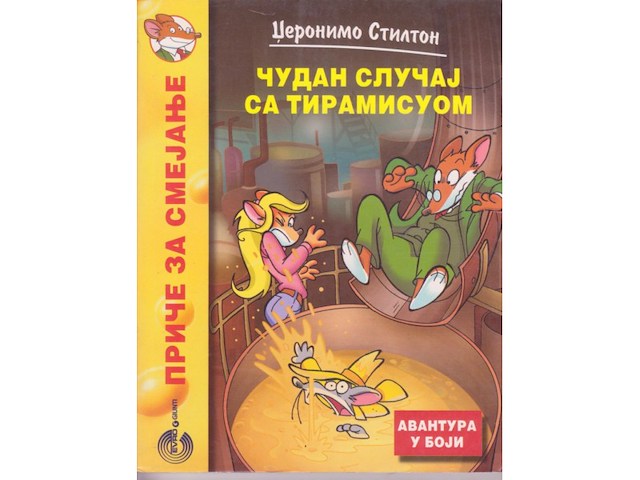 ČUDAN SLUČAJ SA TIRAMISUOM - Džeronimo Stilton 16